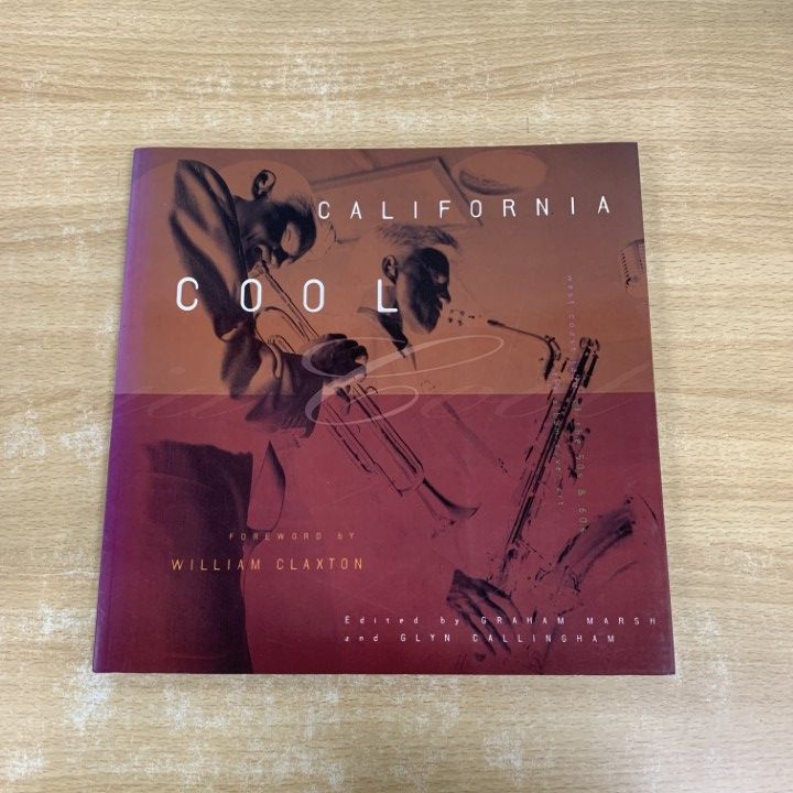 01)【1点限り!】カリフォルニアクール/California Cool/Graham Marsh/William Claxton/Glyn ...