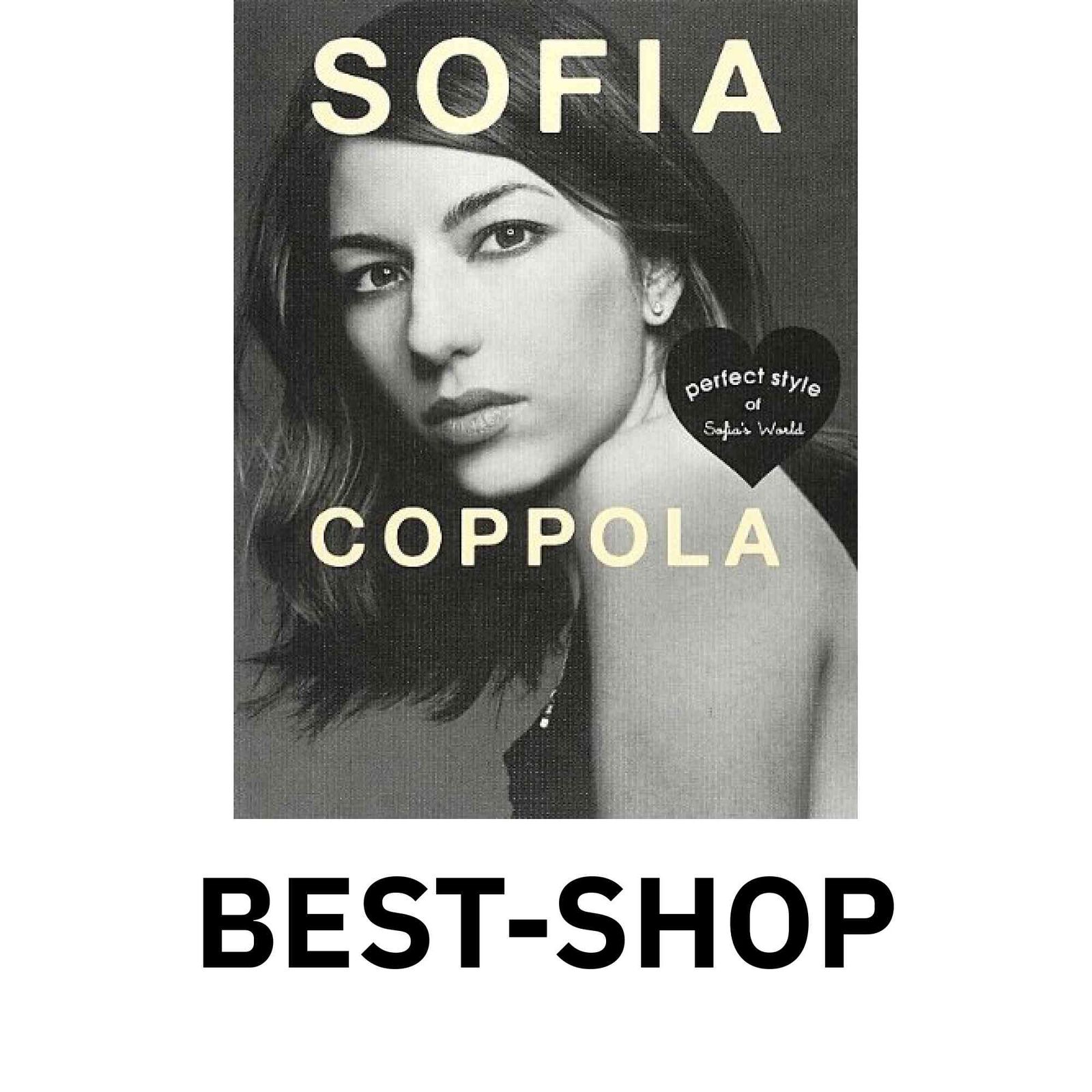SOFIA COPPOLA(ソフィア・コッポラ)―perfect style of Sofia’s world (MARBLE BOOKS Love Fashionista) マーブルブックス ...