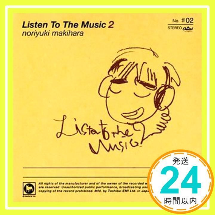 Listen To The Music 2 [CD] 槇原敬之、 美輪明宏、 中島みゆき、 矢野顕子、 永六輔、 ジョン・ターナー、 バーニー ...