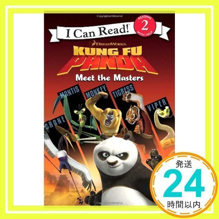 Kung Fu Panda: Meet the Masters (I Can Read Book 2) Hapka, Catherine ...