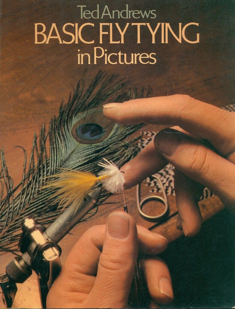 Ted Andrews Basic Fly Tying in Pictures - メルカリ