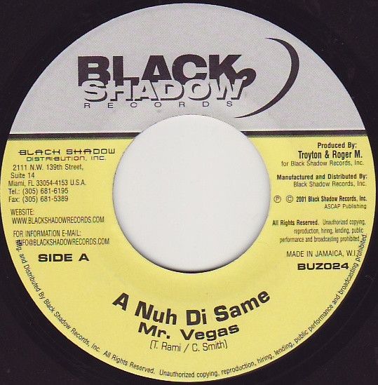米7” Mr. Vegas A Nuh Di Same BUZ024 Black Shadow Records /00080 - メルカリ