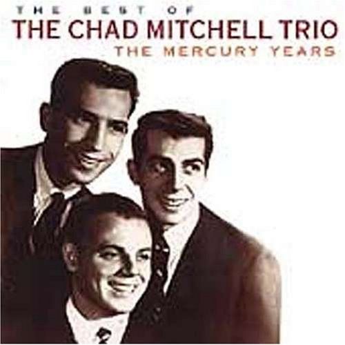米CD Chad Mitchell Trio The Best Of The Chad Mitchell Trio: The Mercury ...