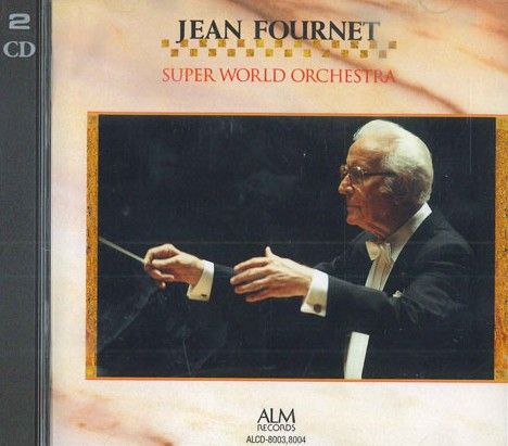 2CD Jean Fournet Super World O: Franck, Debussy, Ravel, Rossini, Etc ...