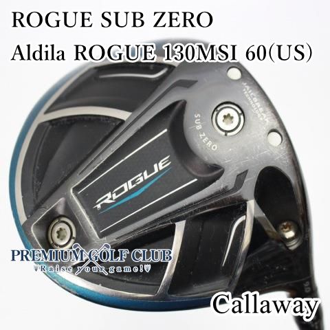 【中古】[Cランク] ドライバー キャロウェイ ローグサブゼロ ROGUE SUB ZERO Aldila ROGUE 130MSI 60(US)/S 9度 [5823] - メルカリ