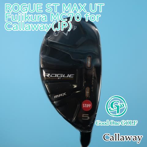 ユーティリティ キャロウェイ ROGUE ST MAX UT/Fujikura MC70 for Callaway(JP)/S/23 6662 - グッドワンゴルフ - メルカリ