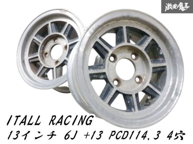 ITALL RACING イタルレーシング 13インチ 6J +13 PCD114.3 4穴 4H ホイール 2本 旧車 AE86 レビン ...