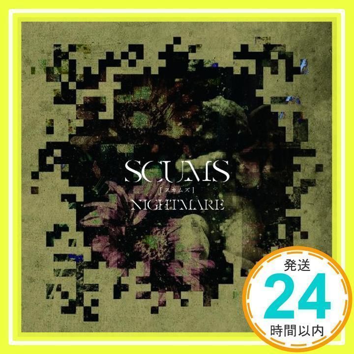SCUMS (ALBUM+DVD)(type A) [CD] NIGHTMARE_02 - メルカリ