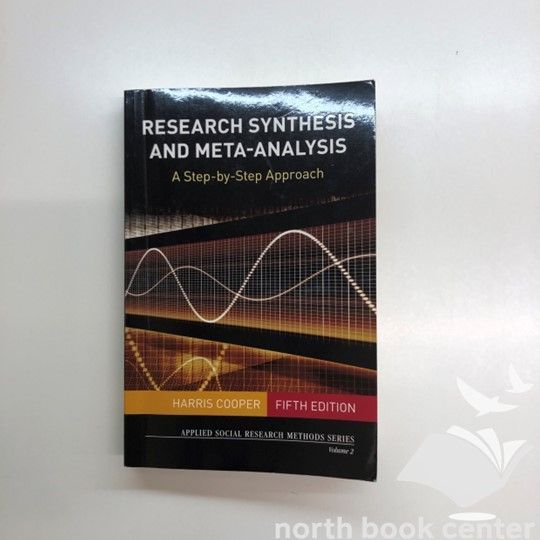 [T-6-1483331156]Research Synthesis and Meta-Analysis: A Step-by-Step ...