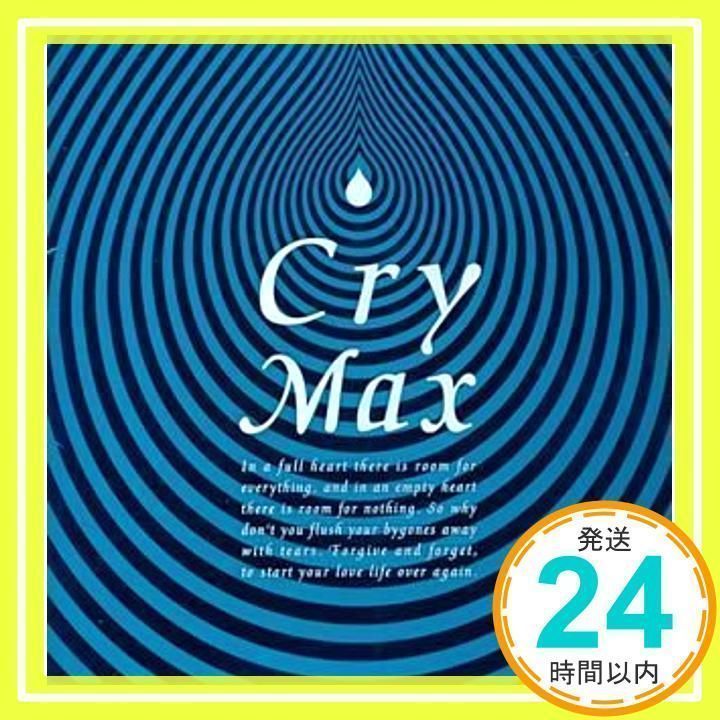CRY-MAX [CD] オムニバス、 クライマックス、 モーリス・ホワイト、 ビヴァリー・クレイヴェン、 サーフィス、 ポール・ヤング、 ジャニス・ジョプリン、 リンダ・ロンシュタット ...