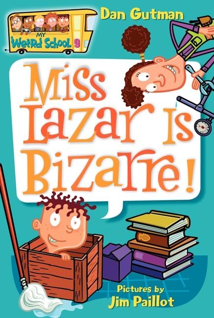 My Weird School #9: Miss Lazar Is Bizarre!／Dan Gutman - メルカリ