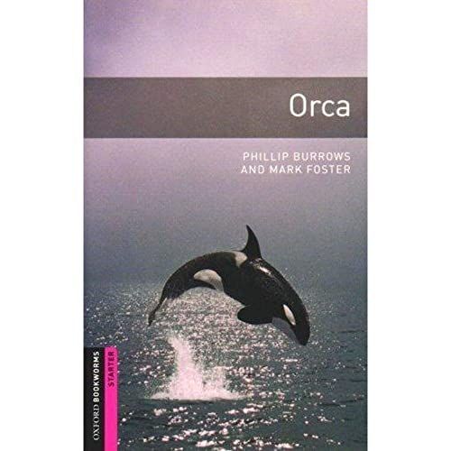 Oxford Bookworms Library Starter Orca [ペーパーバック] Phillip Burrows - メルカリ