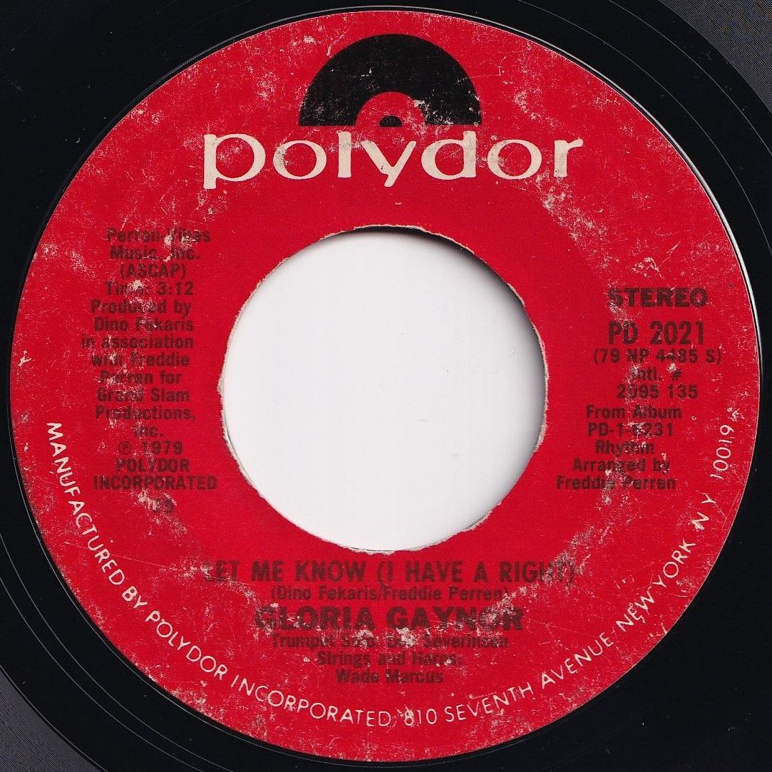 Gloria Gaynor Let Me Know (I Have A Right) / One Number One Polydor US ...
