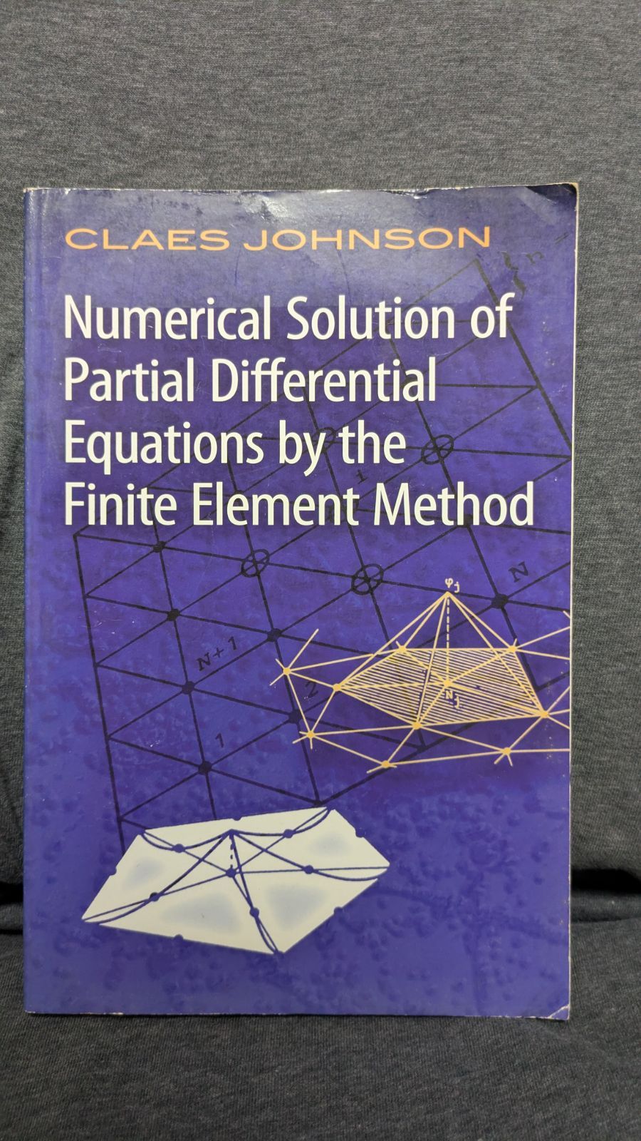 Numerical Solution of Partial Differential Equations by the Finite Element Method (Claes Johnson ...