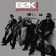 加2CD B2K Pandemonium! EK89055,89055 Epic, T.U.G. Entertainment /00220 ...