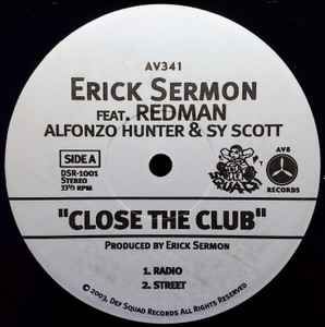 米12” Erick Sermon, Redman, Sy Scott & Alfonzo Hunter Close The Club ...