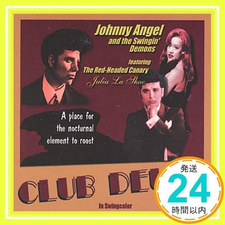 Club Deuce [CD] Johnny Angel; Johnny Angel & Swingin' Demons_02 - メルカリ