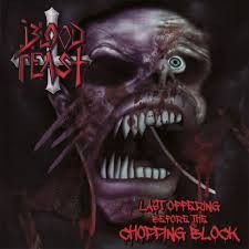 独CD Blood Feast Last Offering Before The Chopping Block HE660713 ...