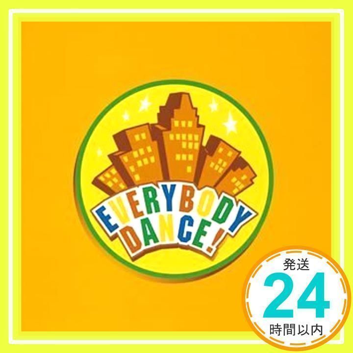 EVERYBODY DANCE! [CD] オムニバス、 エディ・マーフィ、 スパーニャ、 エイス・ワンダー、 ニュー・キッズ・オン・ザ ...