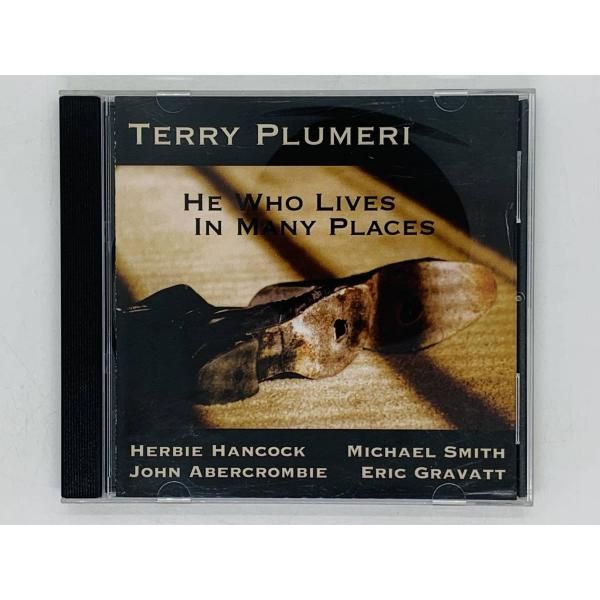 CD TERRY PLUMERI / HE WHO LIVES IN MANY PLACES / HERBIE HANCOCK MICHAEL ...