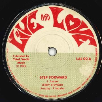 英7” Leroy Stewart (2) / Prince Jaz Step Forward / Step Forward Youth ...