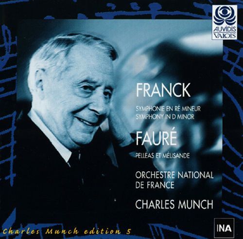 CD Faure; Franck Franck: Symphony in D minor; Faure: Pelleas et ...