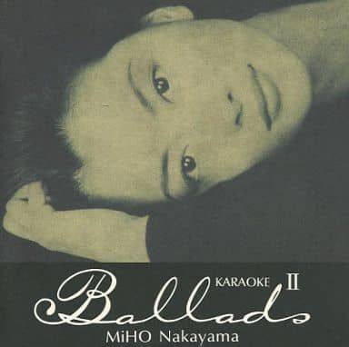 【中古】カラオケ Ballads II 中山美穂 [CD] カラオケ - ニッポンシザイ.COM - メルカリ