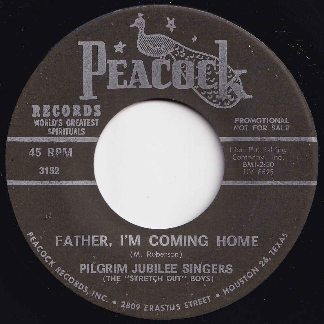 Pilgrim Jubilee Singers Father, I'm Coming Home / I'm Willing To Run Peacock US 3152 203217 SOUL ...