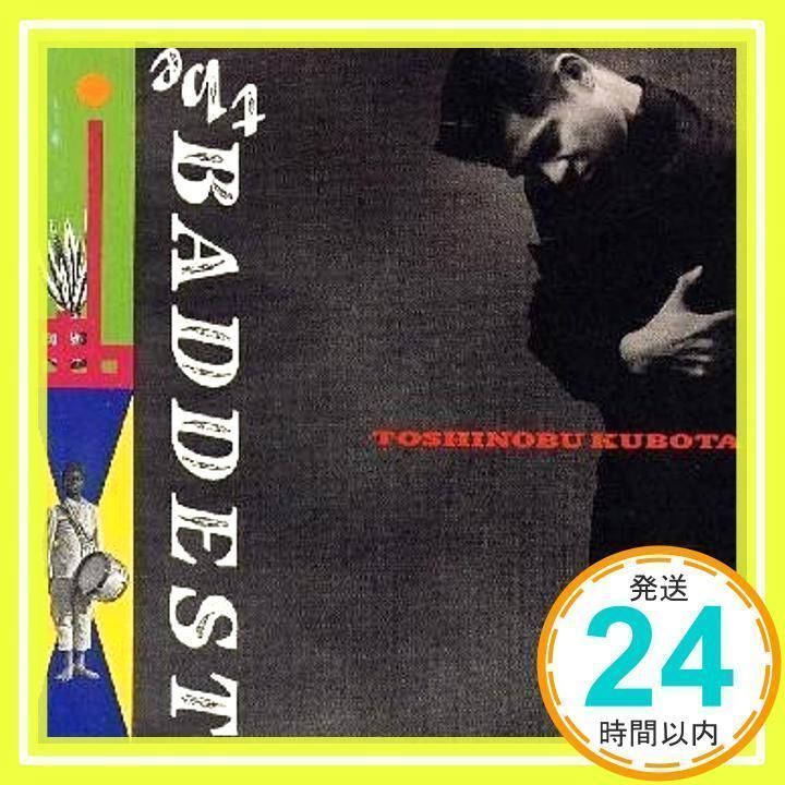 THE BADDEST [CD] 久保田利伸、 川村真澄、 MOTHER EARTH、 杉山卓夫、 武部聡志、 ANOTHER STAR ...