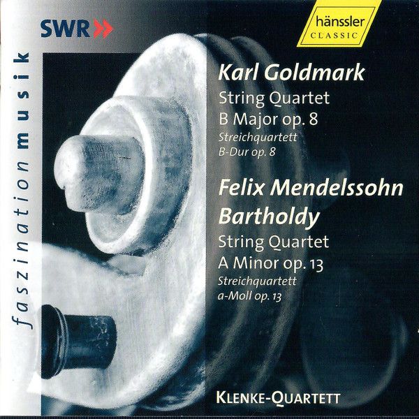 CD Klenke-Quartett, F. Mendelssohn, Felix Mendelssohn; Karl Goldmark ...