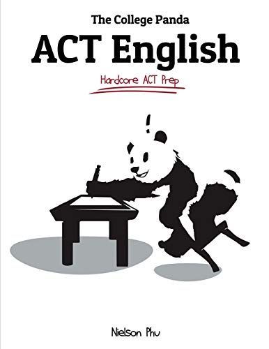 The College Panda's ACT English: Advanced Guide and Workbook [ペーパーバック ...