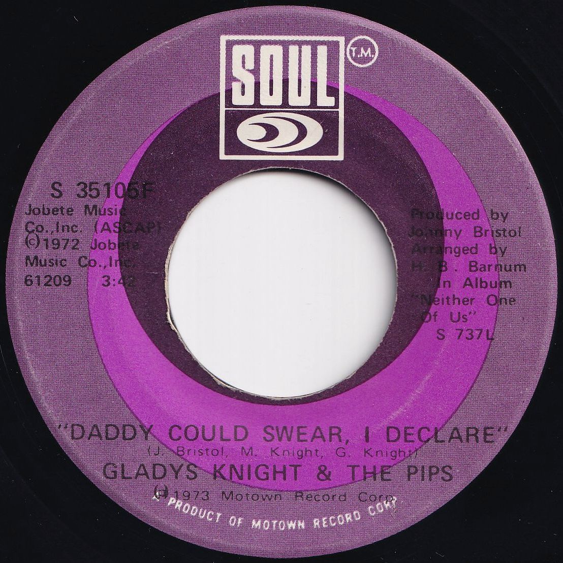 Gladys Knight & The Pips Daddy Could Swear, I Declare / For Once In My ...