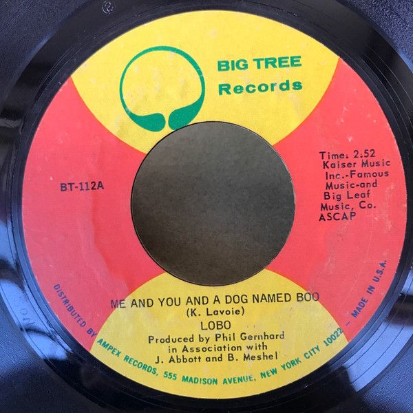 米7" Lobo Me And You And A Dog Named Boo BT112 Big Tree Records /00080 ...