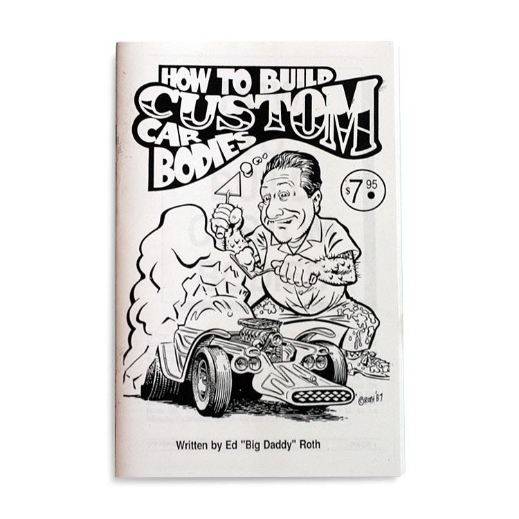 ED ROTH BOOK ”HOW TO BUILD CUSTOM CAR BODIES” カスタムカーボディの作り方 - メルカリ