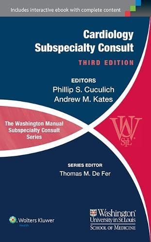 The Washington Manual of Cardiology Subspecialty Consult (The ...