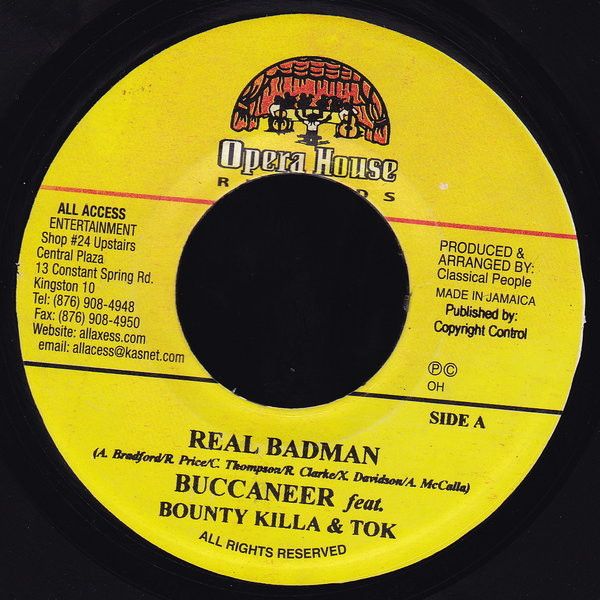 ジャマイカ7” Buccaneer, Bounty Killer & T.O Real Badman NONE Opera House ...