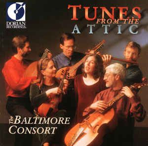 米CD Baltimore Consort Tunes From the Attic DOR90235,D118660 Dorian ...